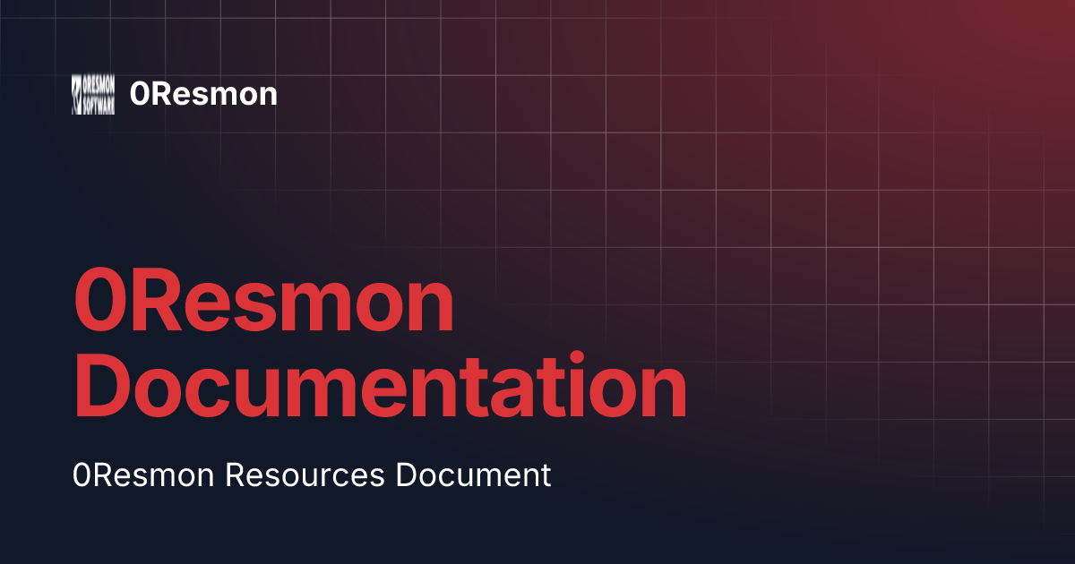 0Resmon Documentation | 0Resmon